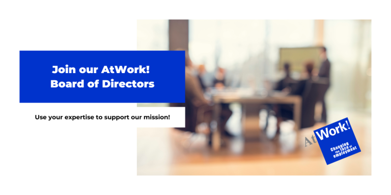 Join our Board of Directors – AtWork!